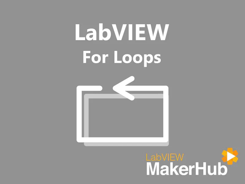 Labview Basics 10 For Loops Hackster Io